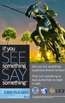 'If You See Something, Say Something' | University of Central Florida News